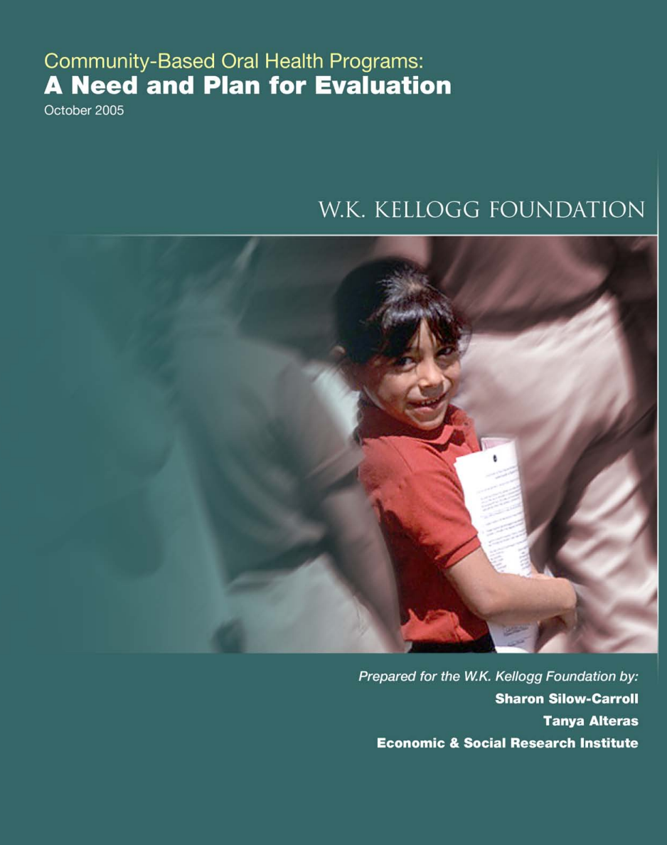 Community-Based Oral Health Programs: A Need and Plan for Evaluation ...